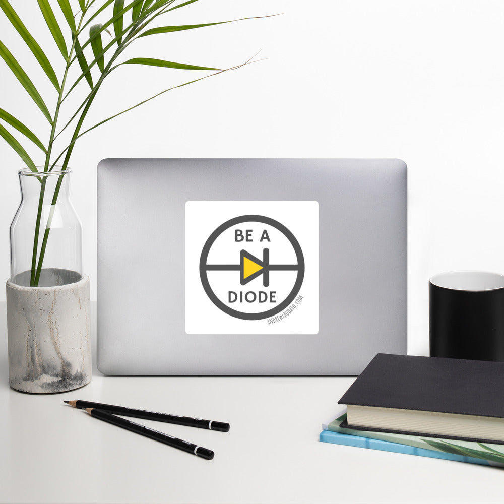 Be A Diode Vinyl Stickers – Andrew Laudato